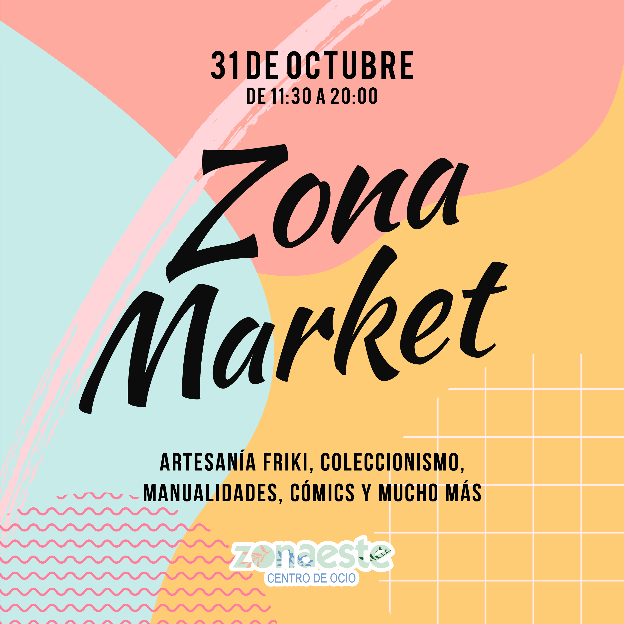 ¡Vuelve Zona Market! - CC Zona Este